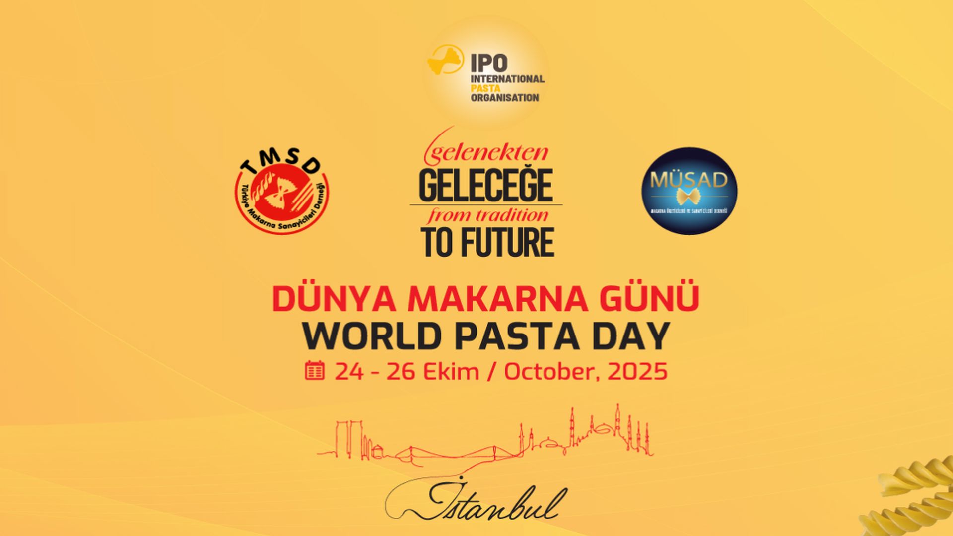 World Pasta Day 2025: A Global Gathering in Istanbul with the Theme ...